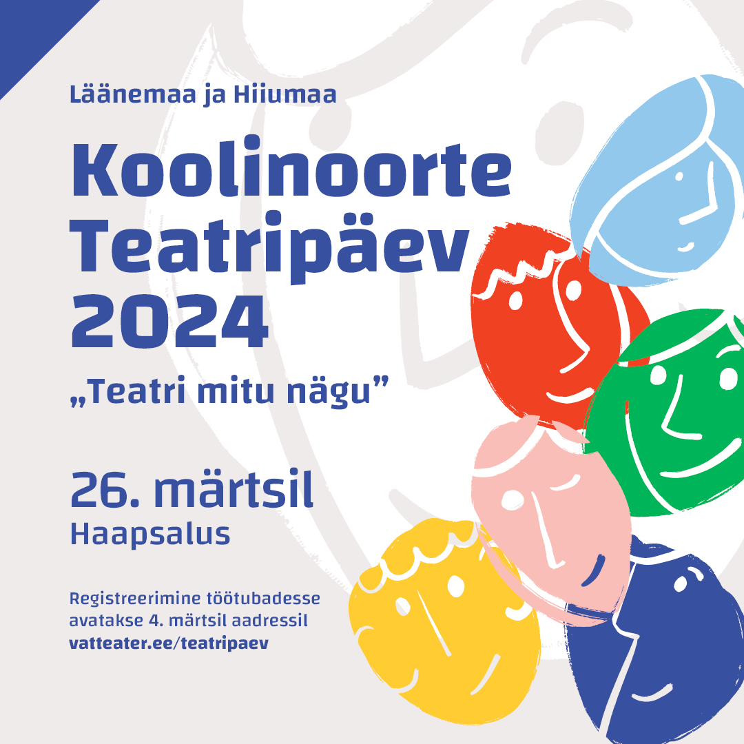 Koolinoorte Teatripäev 2024 - VAT Teater